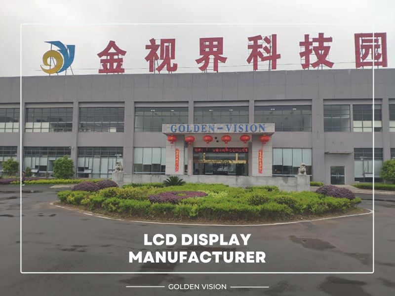 About Golden Vision: Leading LCD Display Manufacturer in China