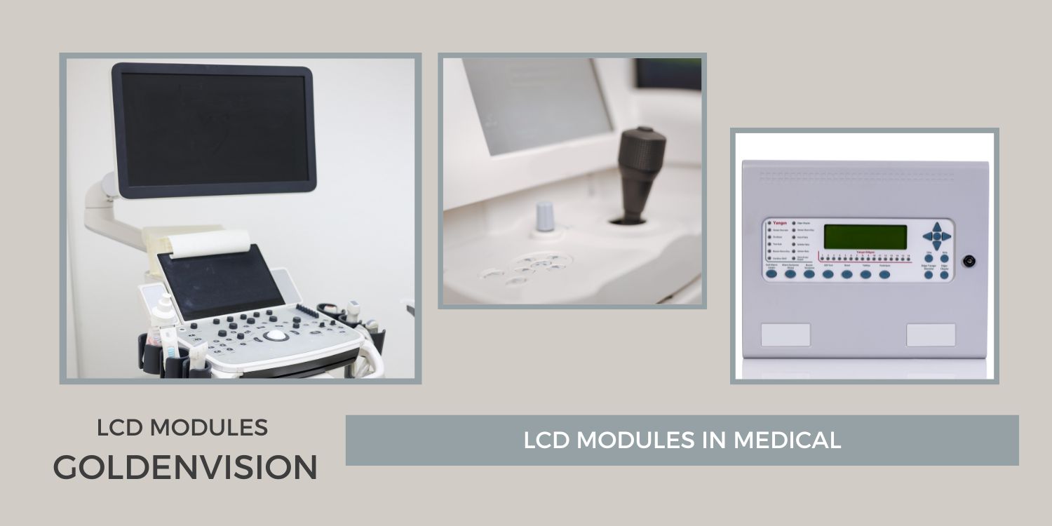 LCD Application in Medical | Custom Medical Displays - Golden Vision